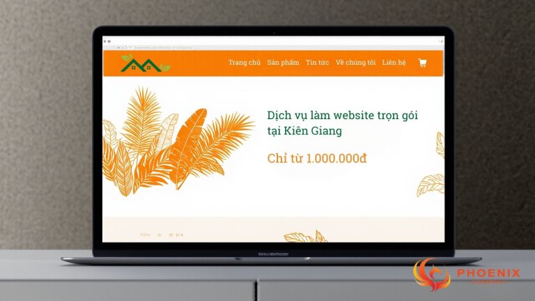 Dịch Vụ Làm Web Trọn Gói Kiên Giang: Trọn Gói Chỉ Từ 1 Triệu